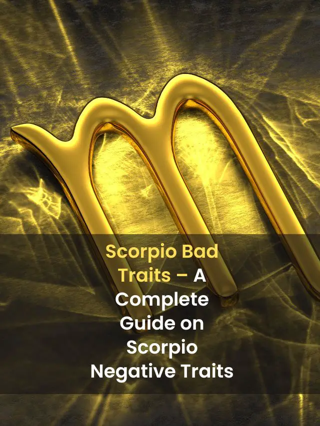 Bad Scorpio Women Traits