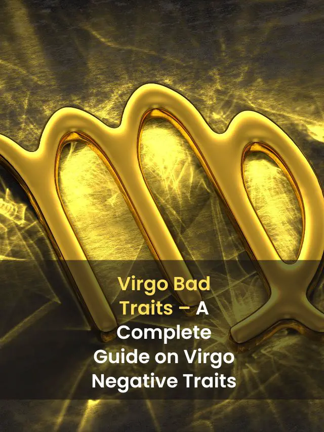 Virgo Bad Characteristics