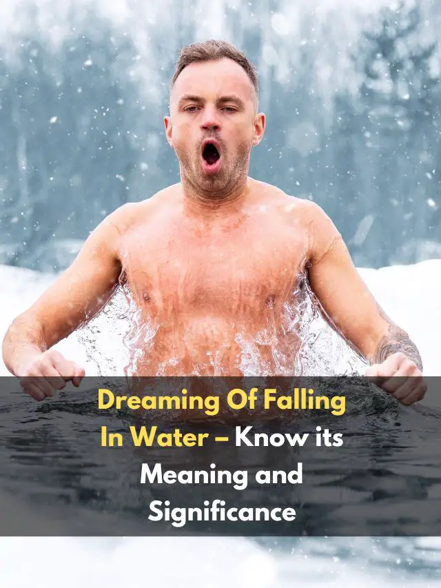 Dreaming Of Falling In Water – Know its Meaning and Significance ...