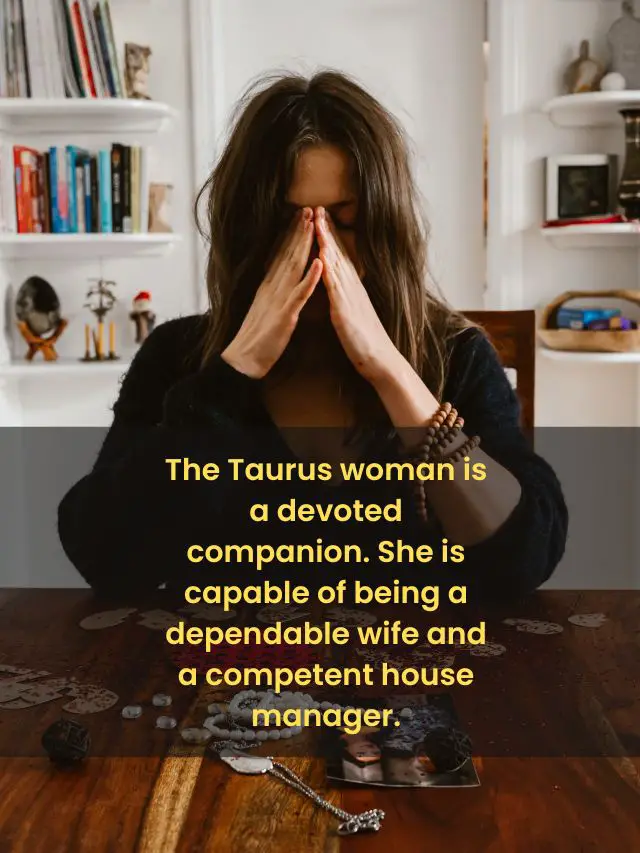 Taurus Woman Quotes